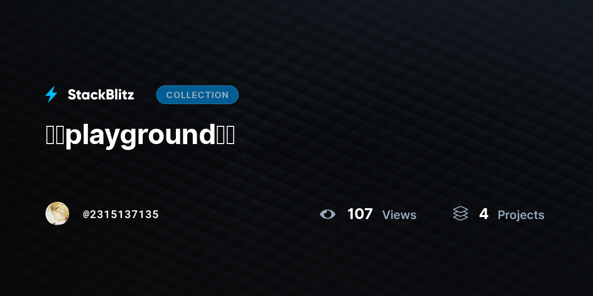 各种playground模板 by 2315137135 - StackBlitz