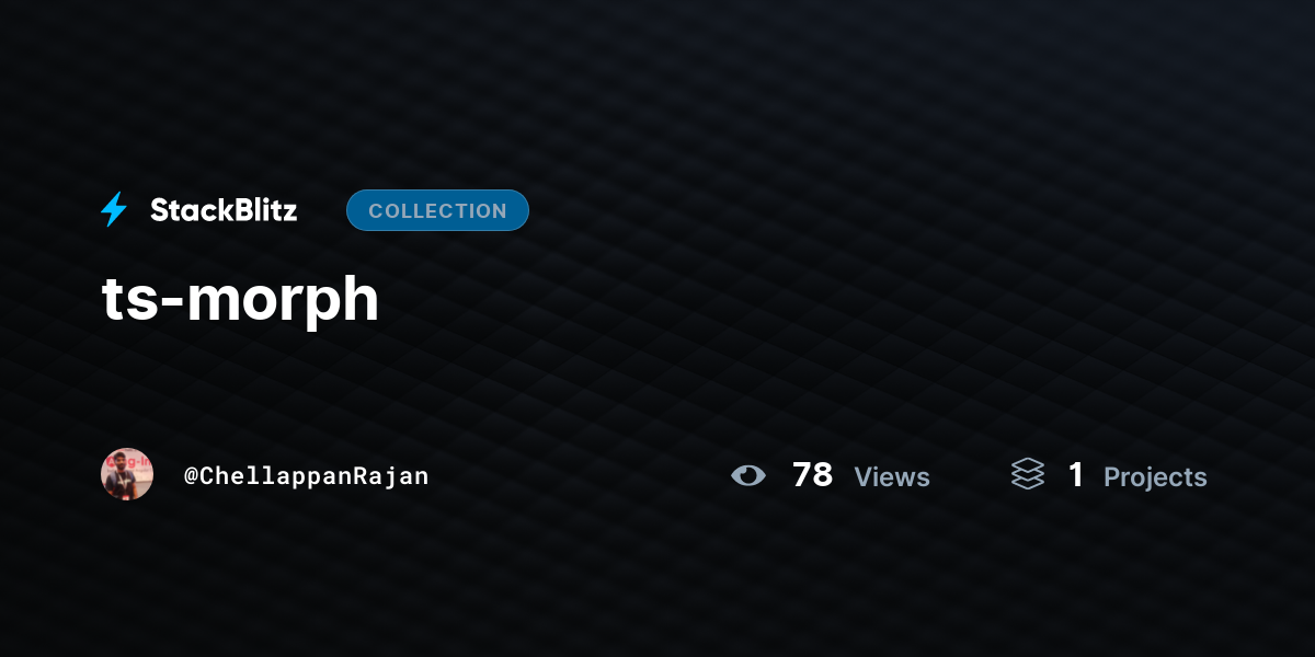 ts-morph by ChellappanRajan - StackBlitz