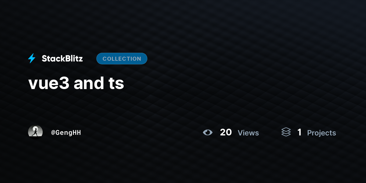 vue3 and ts by GengHH - StackBlitz