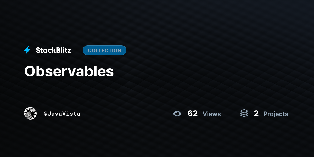 Observables by JavaVista - StackBlitz