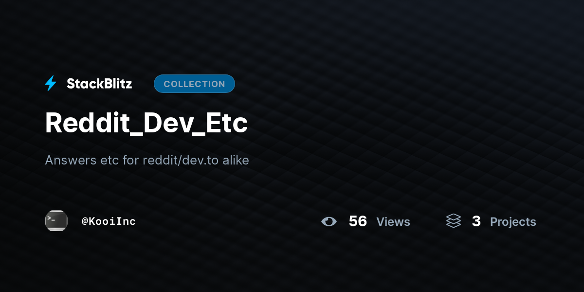 Reddit_Dev_Etc by KooiInc - StackBlitz