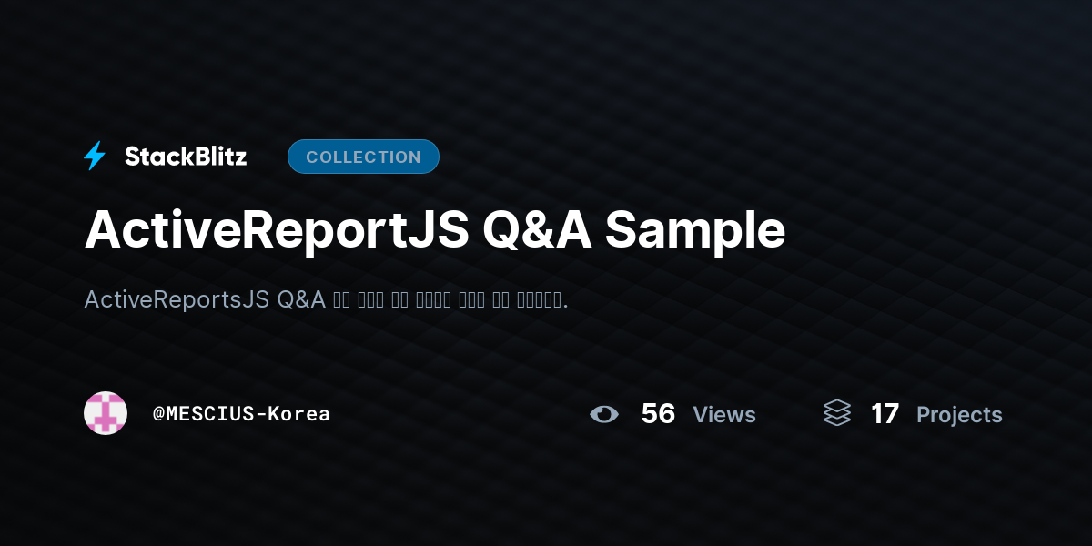 ActiveReportJS Q&A Sample by MESCIUS-Korea - StackBlitz