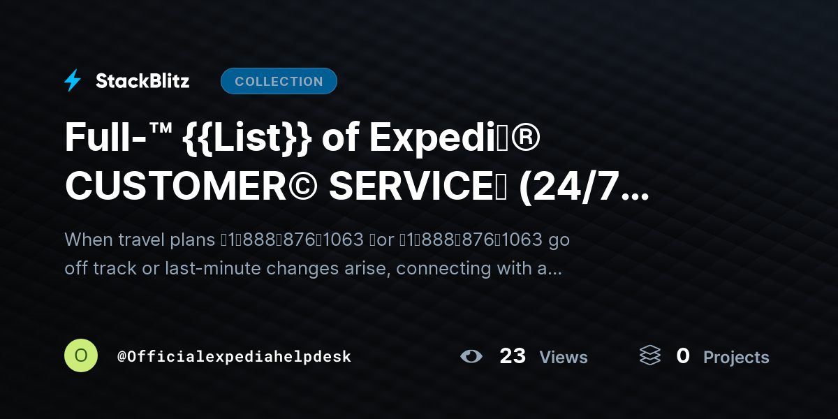 Full-™ {{List}} of Expedi𝓪® CUSTOMER© SERVICE℗ (24/7 Live Person ...