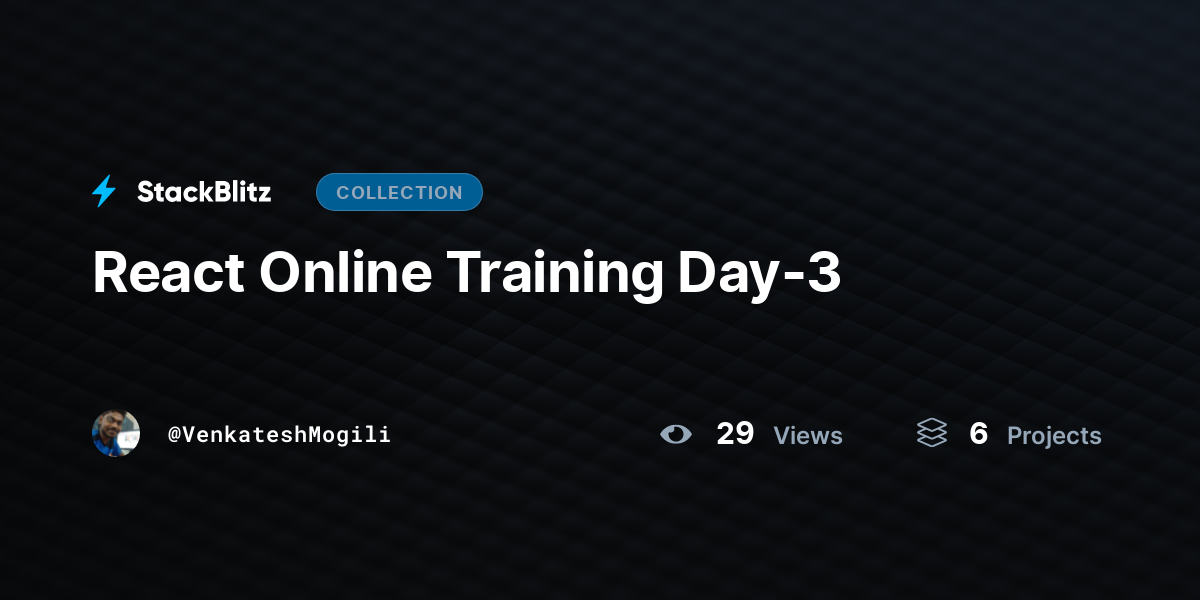 React Online Training Day 3 By Venkateshmogili Stackblitz