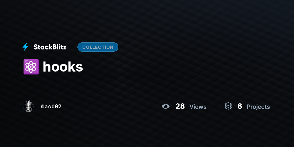 ⚛️ hooks by acd02 - StackBlitz