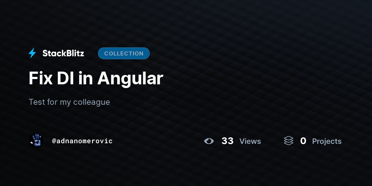 Fix DI in Angular by adnanomerovic - StackBlitz