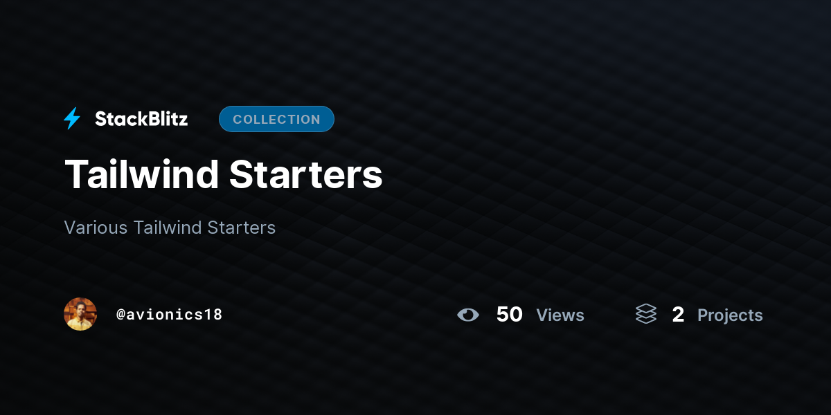 Tailwind Starters by avionics18 - StackBlitz