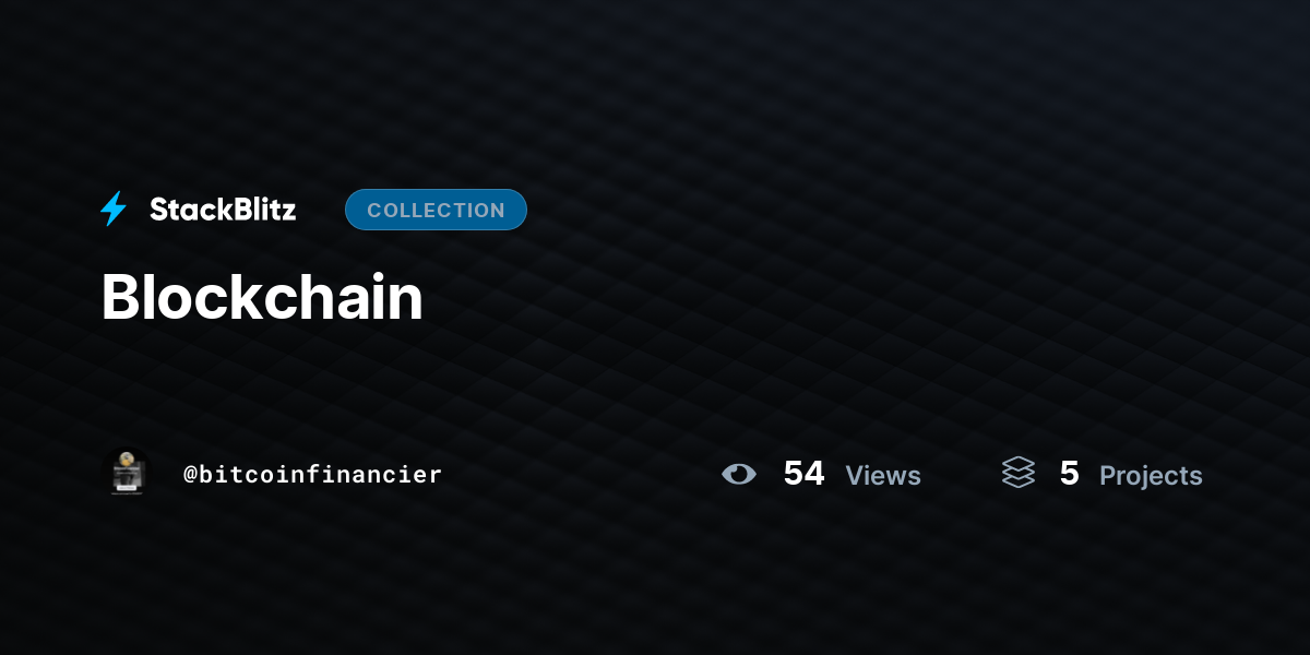 Blockchain by bitcoinfinancier - StackBlitz