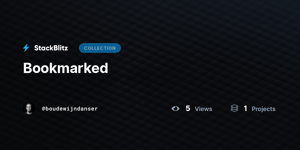 Bookmarked by boudewijndanser - StackBlitz