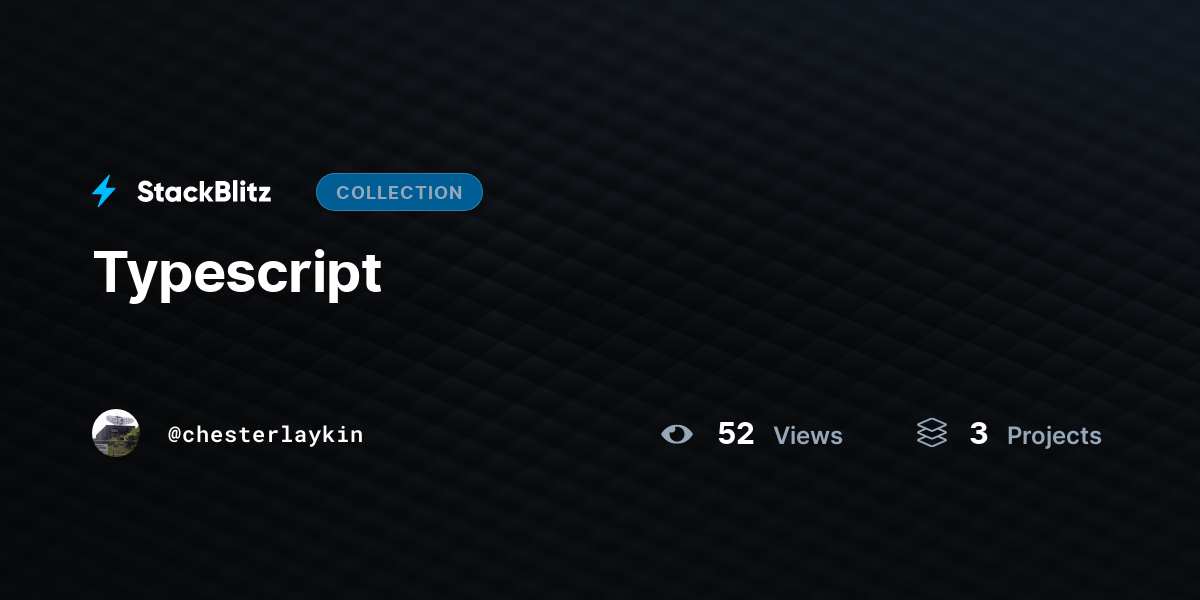 Typescript by chesterlaykin - StackBlitz