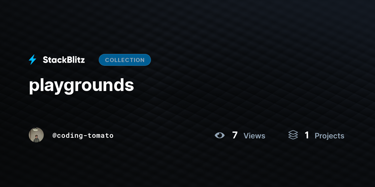 playgrounds by coding-tomato - StackBlitz