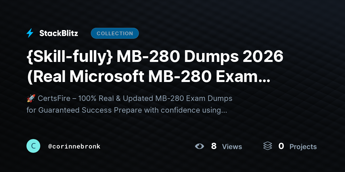 {Skill-fully} MB-280 Dumps 2026 (Real Microsoft MB-280 Exam Questions ...
