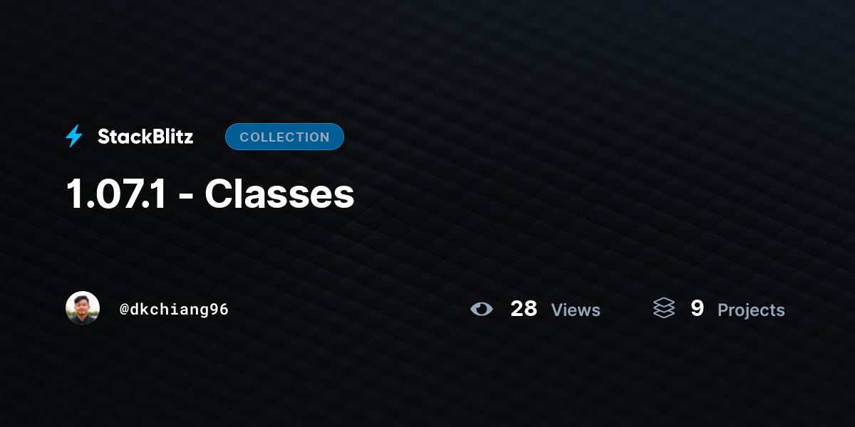 1.07.1 - Classes by dkchiang96 - StackBlitz