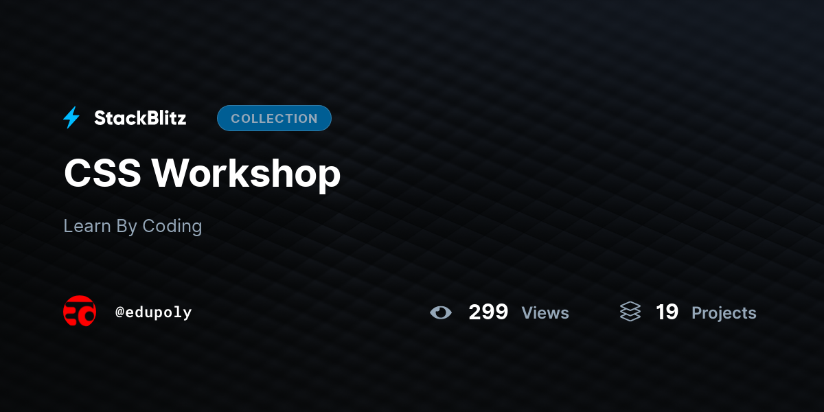 CSS Workshop by edupoly - StackBlitz