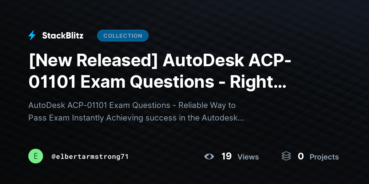 [New Released] AutoDesk ACP-01101 Exam Questions - Right Preparation ...
