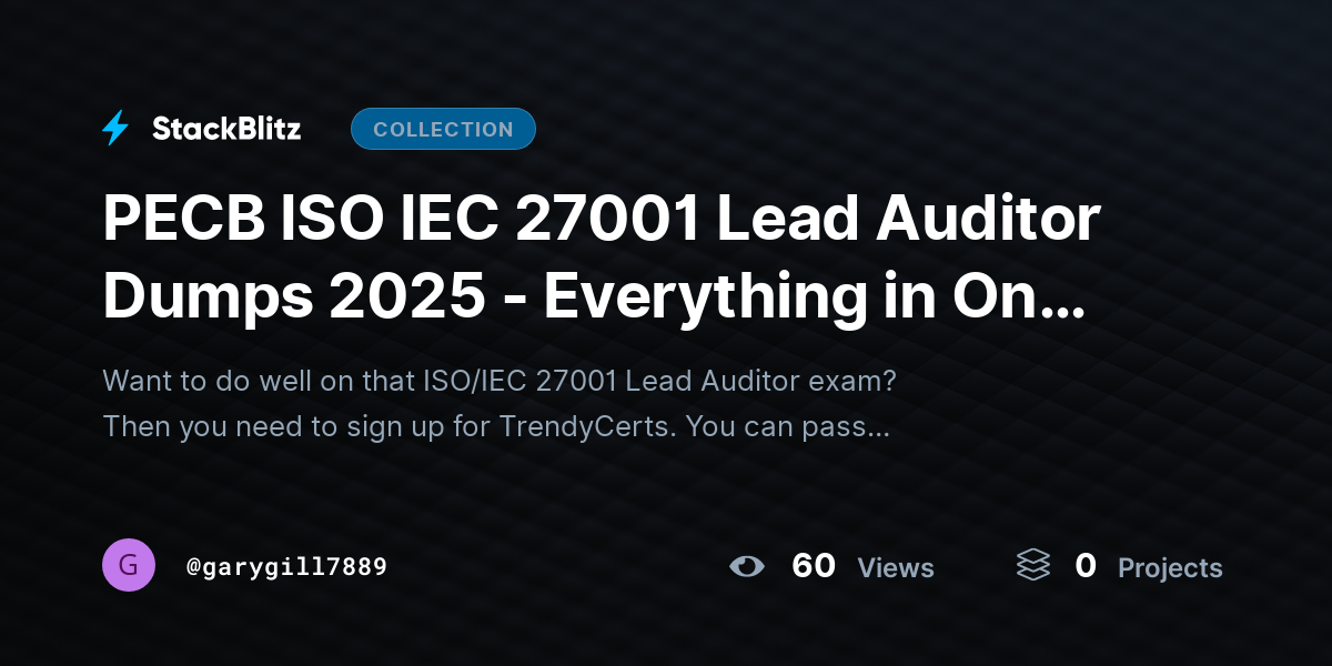 PECB ISO IEC 27001 Lead Auditor Dumps 2025 - Everything in One Place by ...
