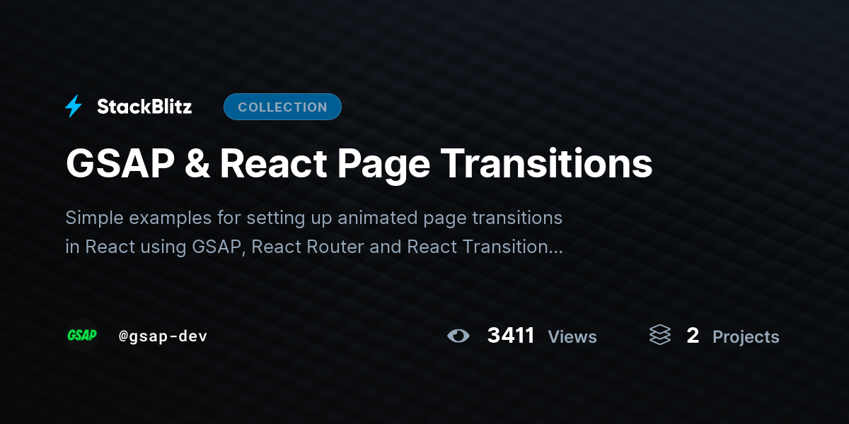 GSAP & React Page Transitions by gsap-dev - StackBlitz GSAP & React Page Transitions by gsap-dev - StackBlitz