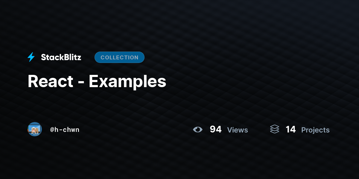 React - Examples by h-chwn - StackBlitz React - Examples by h-chwn - StackBlitz