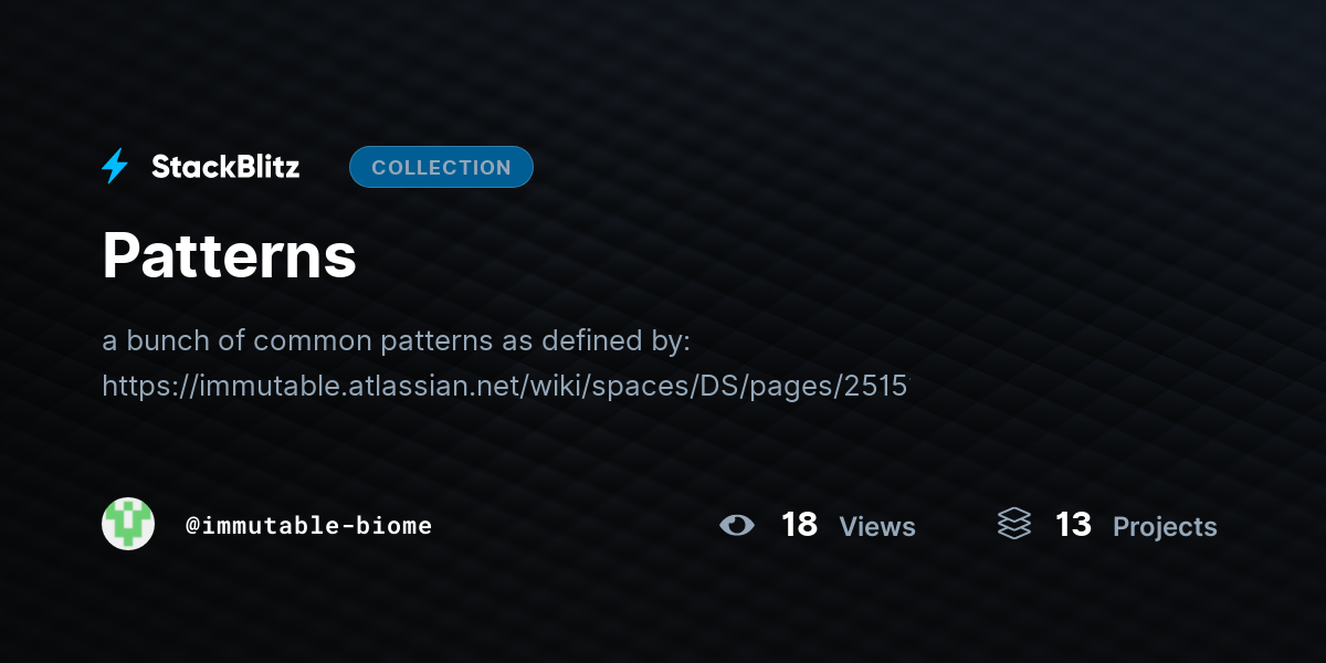Patterns by immutable-biome - StackBlitz