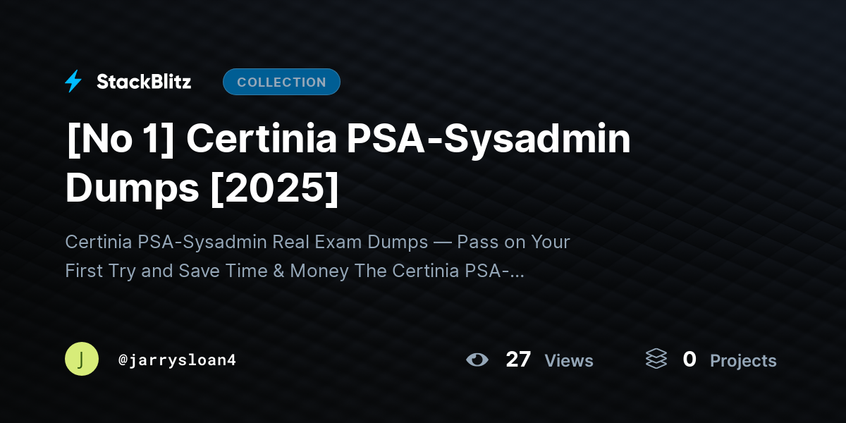 [No 1] Certinia PSA-Sysadmin Dumps [2025] by jarrysloan4