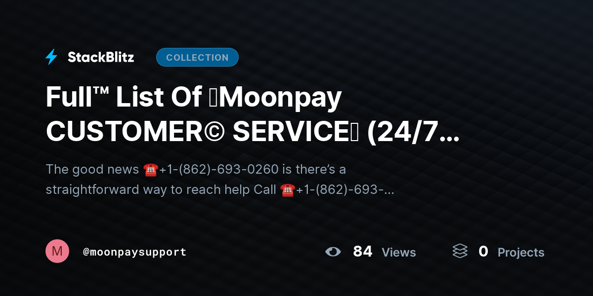 Full™ List Of ≋Moonpay CUSTOMER© SERVICE℗ (24/7 Live Person Support ...