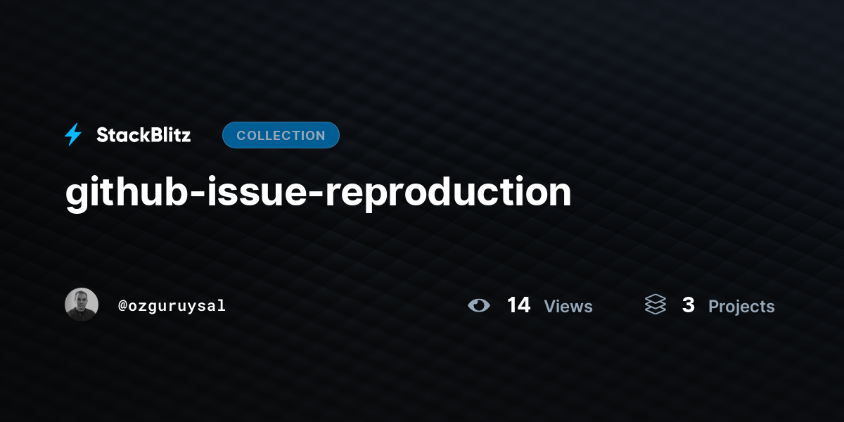 github-issue-reproduction by ozguruysal