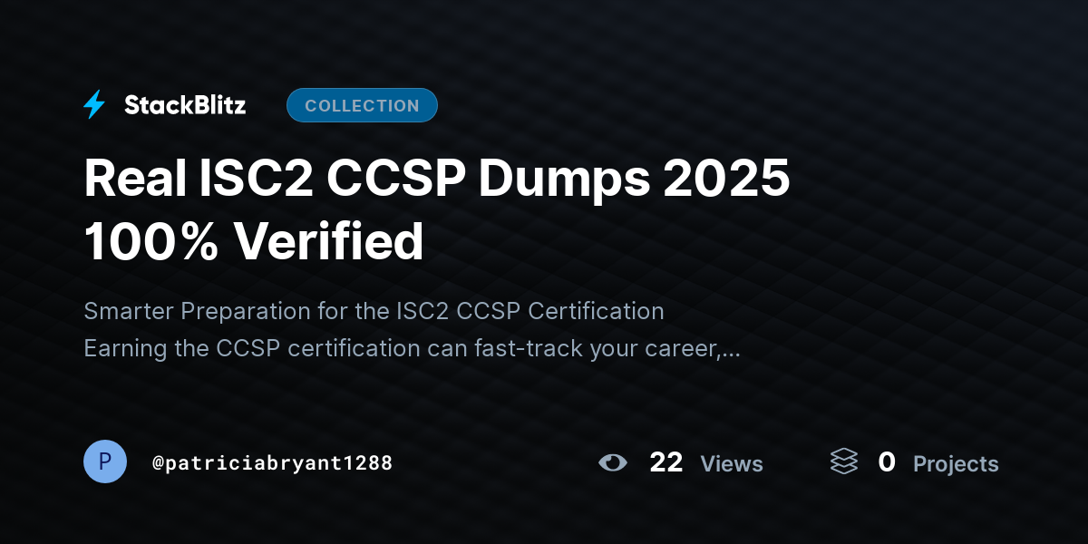 Real ISC2 CCSP Dumps 2025 100% Verified by patriciabryant1288 - StackBlitz