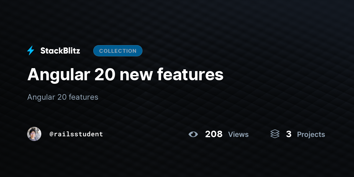 Angular 20 new features by railsstudent - StackBlitz