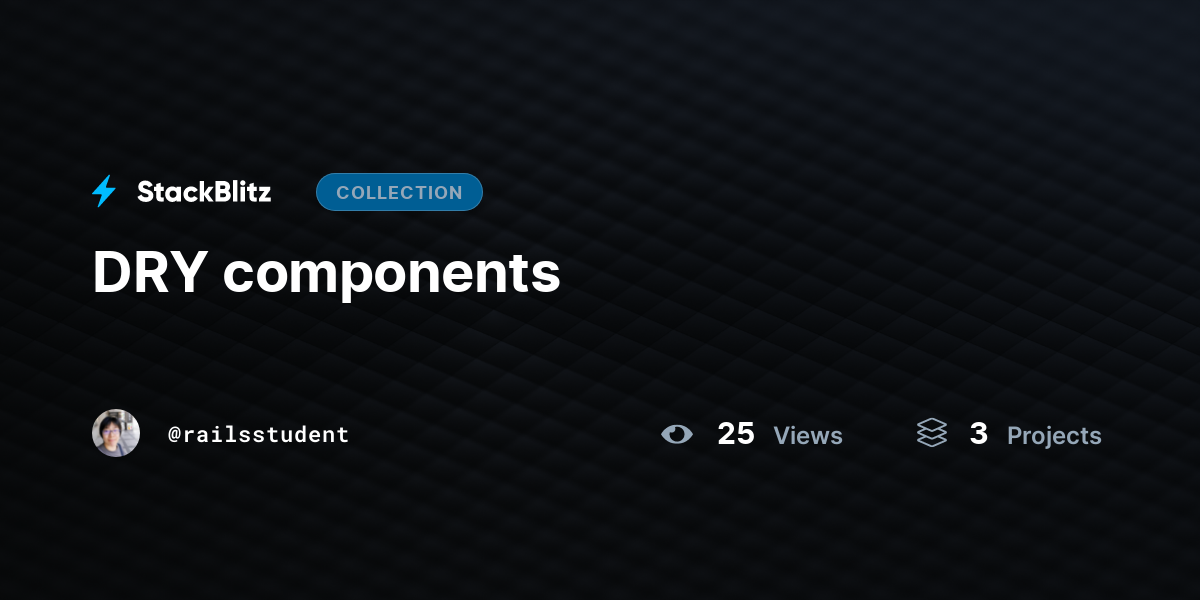DRY components by railsstudent - StackBlitz
