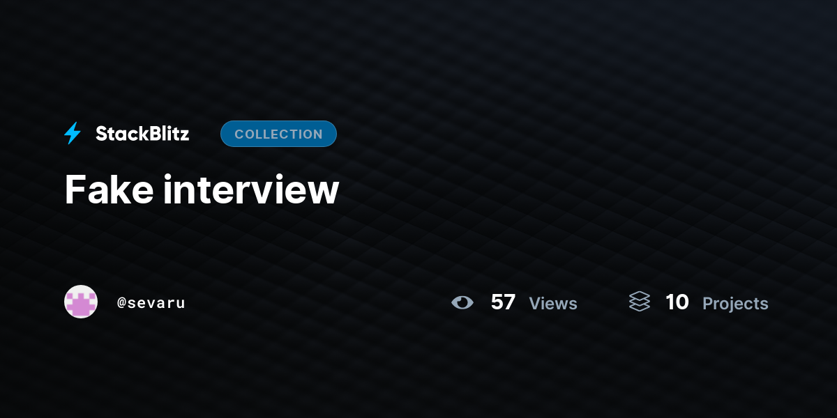 Fake interview by sevaru - StackBlitz
