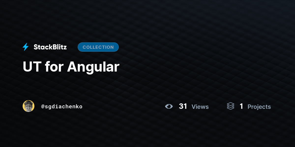 UT for Angular by sgdiachenko - StackBlitz