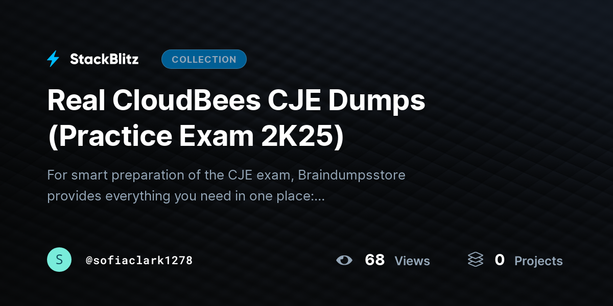 Real CloudBees CJE Dumps (Practice Exam 2K25) by sofiaclark1278 - StackBlitz