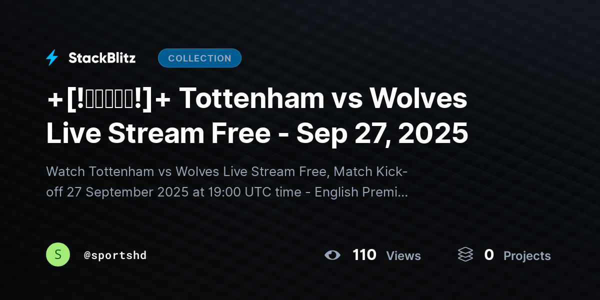 +[!𝐖𝐀𝐓𝐂𝐇!]+ Tottenham vs Wolves Live Stream Free - Sep 27, 2025 by sportshd