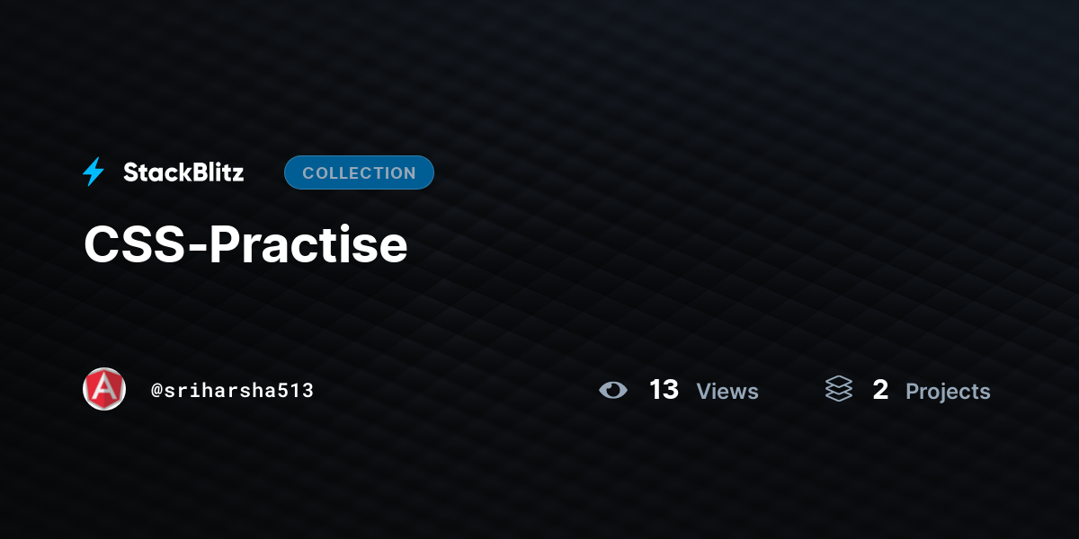 CSS-Practise by sriharsha513 - StackBlitz
