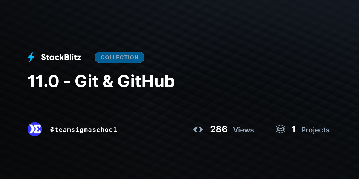 11.0 - Git & GitHub by teamsigmaschool