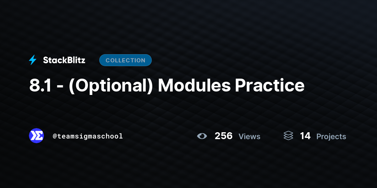 8.1 - (Optional) Modules Practice by teamsigmaschool - StackBlitz