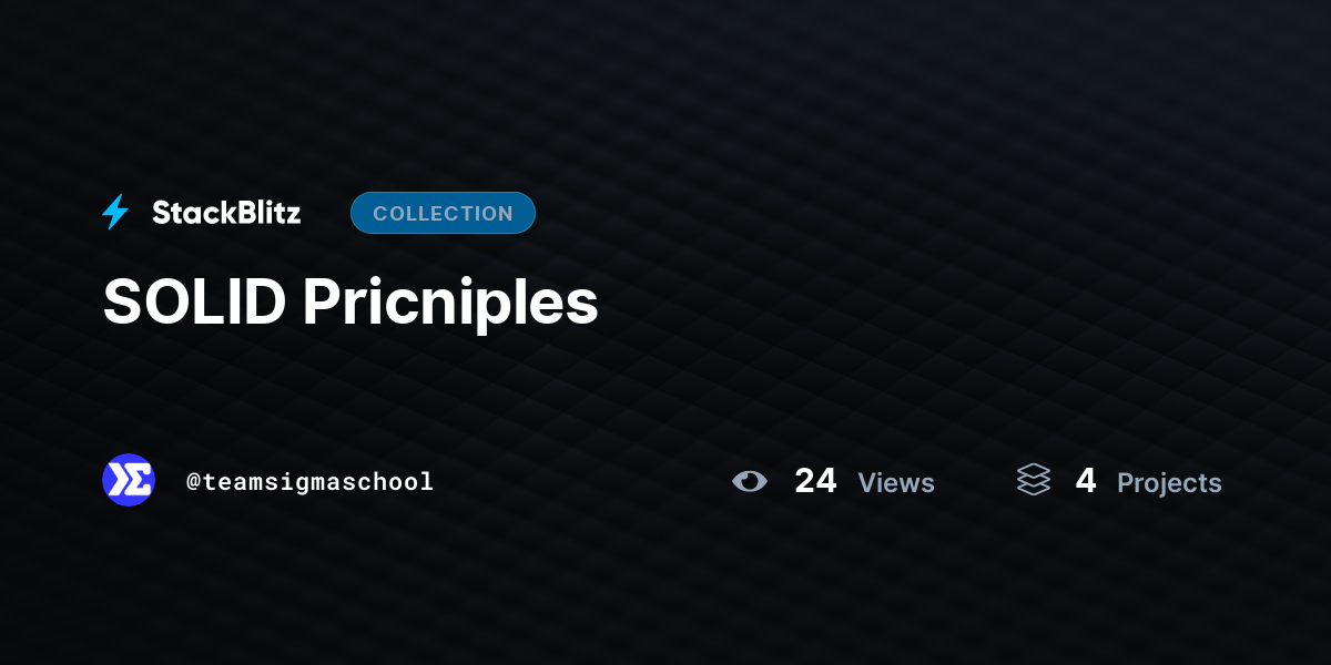 SOLID Pricniples by teamsigmaschool - StackBlitz