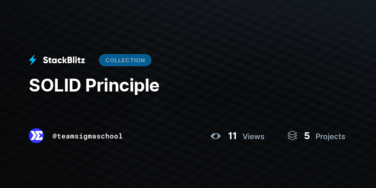 SOLID Principle by teamsigmaschool - StackBlitz
