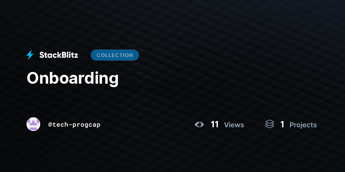 Onboarding by tech-progcap - StackBlitz