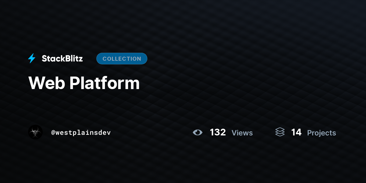 Web Platform by westplainsdev - StackBlitz