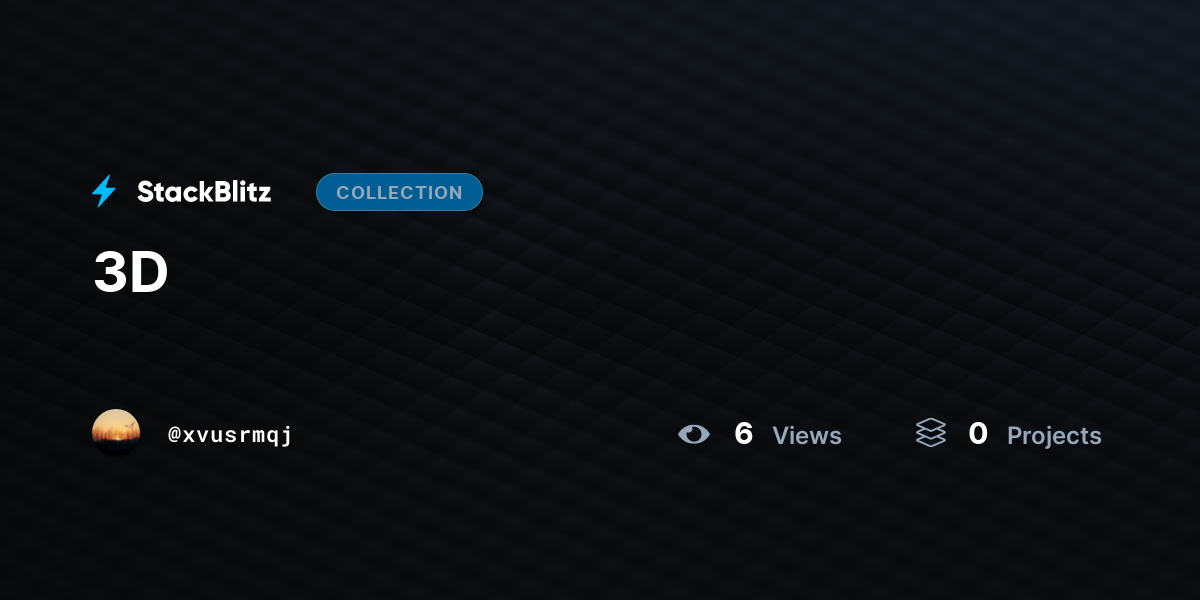 3D by xvusrmqj - StackBlitz