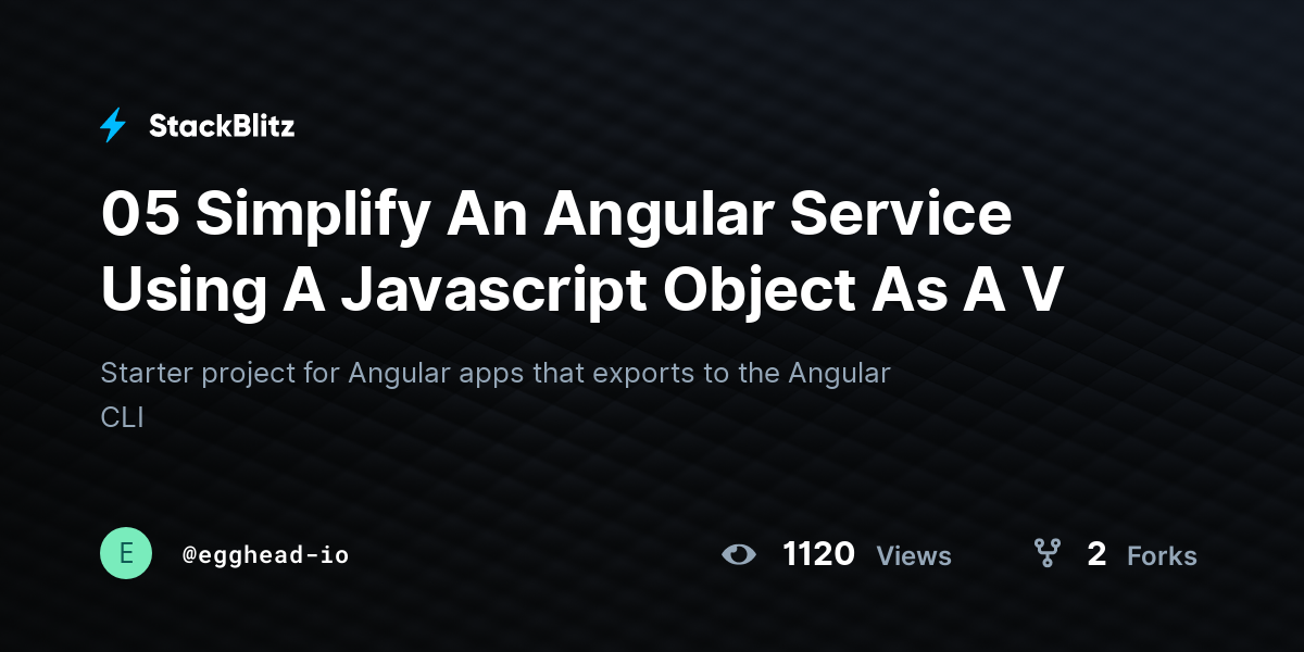 05 Simplify An Angular Service Using A Javascript Object As A V ... 05 Simplify An Angular Service Using A Javascript Object As A V ...