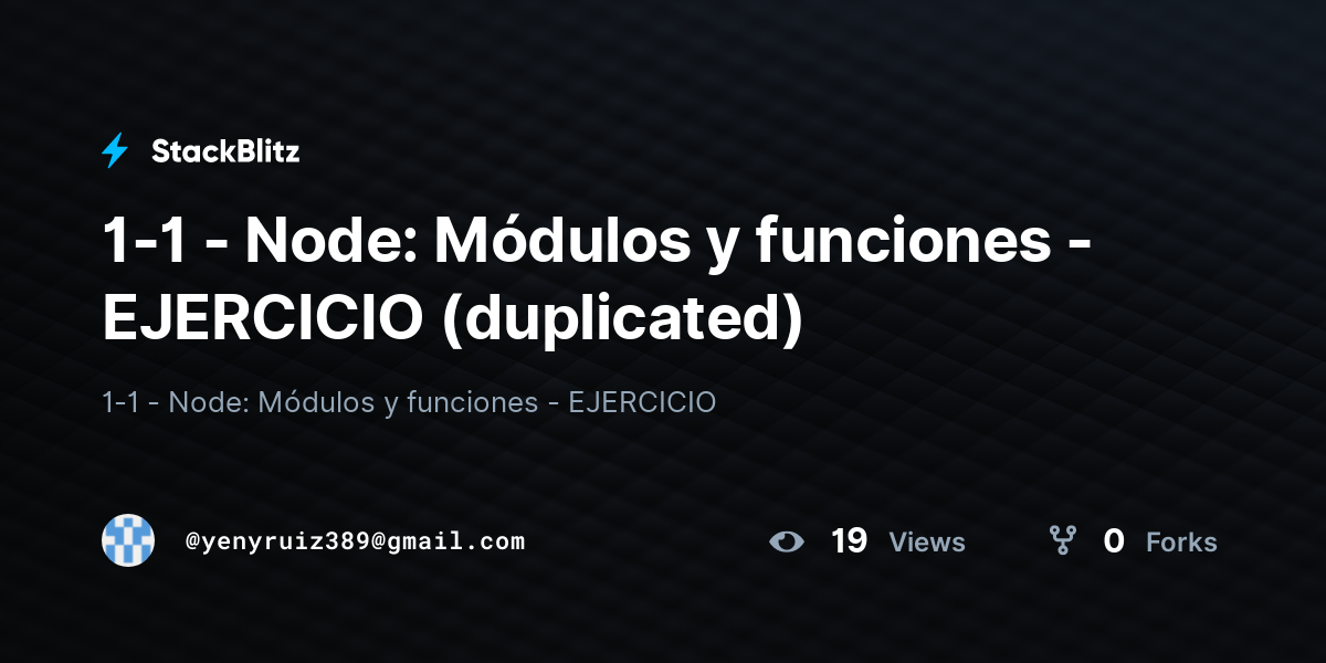 1-1 - Node: Módulos y funciones - EJERCICIO (duplicated) - StackBlitz