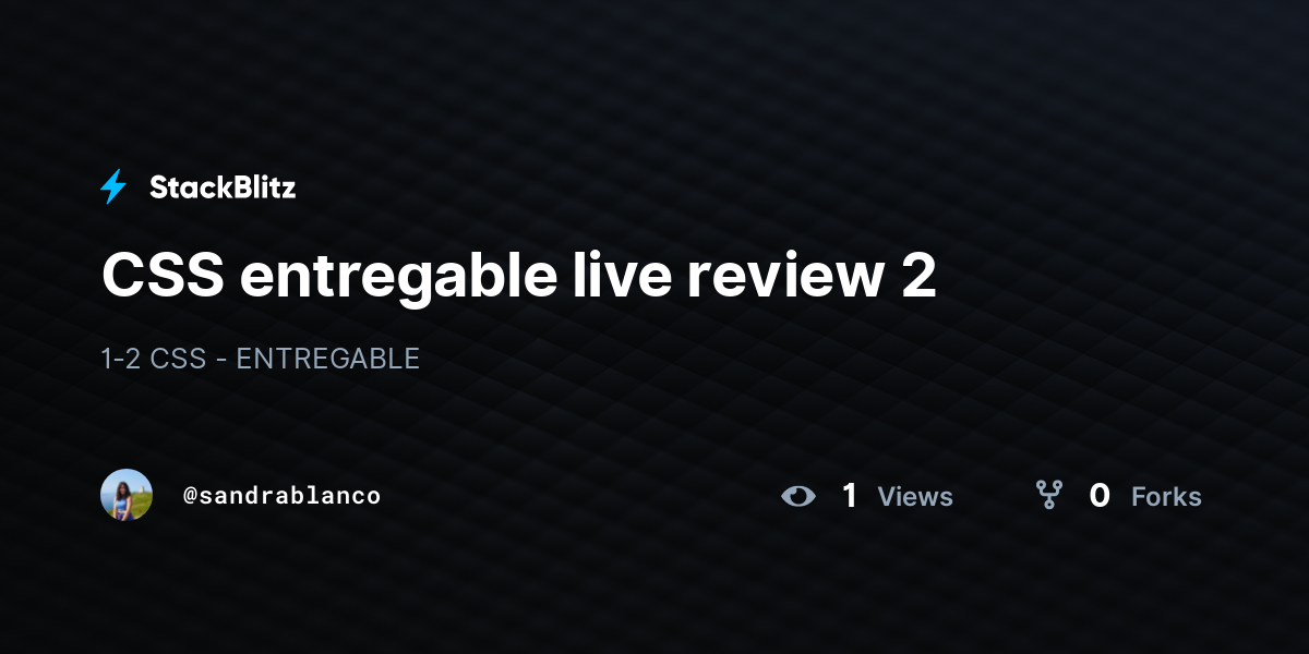 CSS entregable live review 2 - StackBlitz
