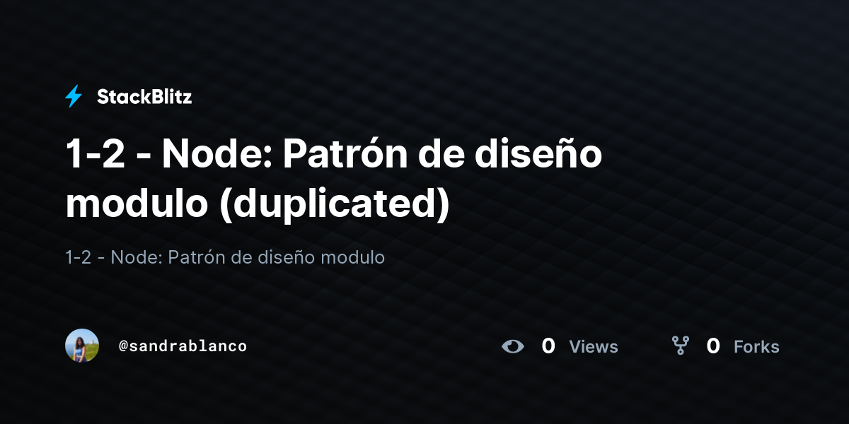 1-2 - Node: Patrón de diseño modulo (duplicated) - StackBlitz