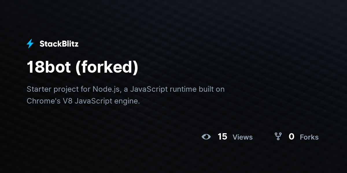 18bot (forked) - StackBlitz