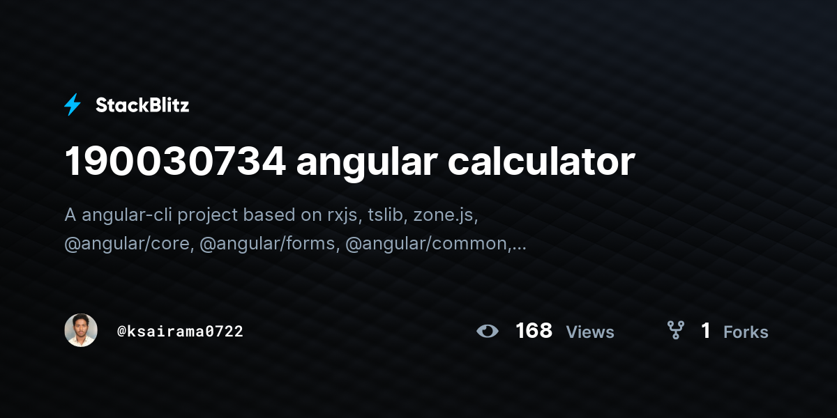 190030734 angular calculator - StackBlitz 190030734 angular calculator - StackBlitz