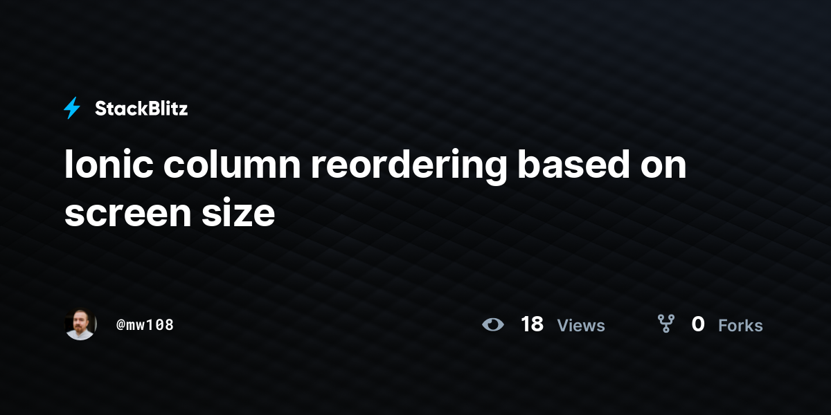 Ionic column reordering based on screen size - StackBlitz