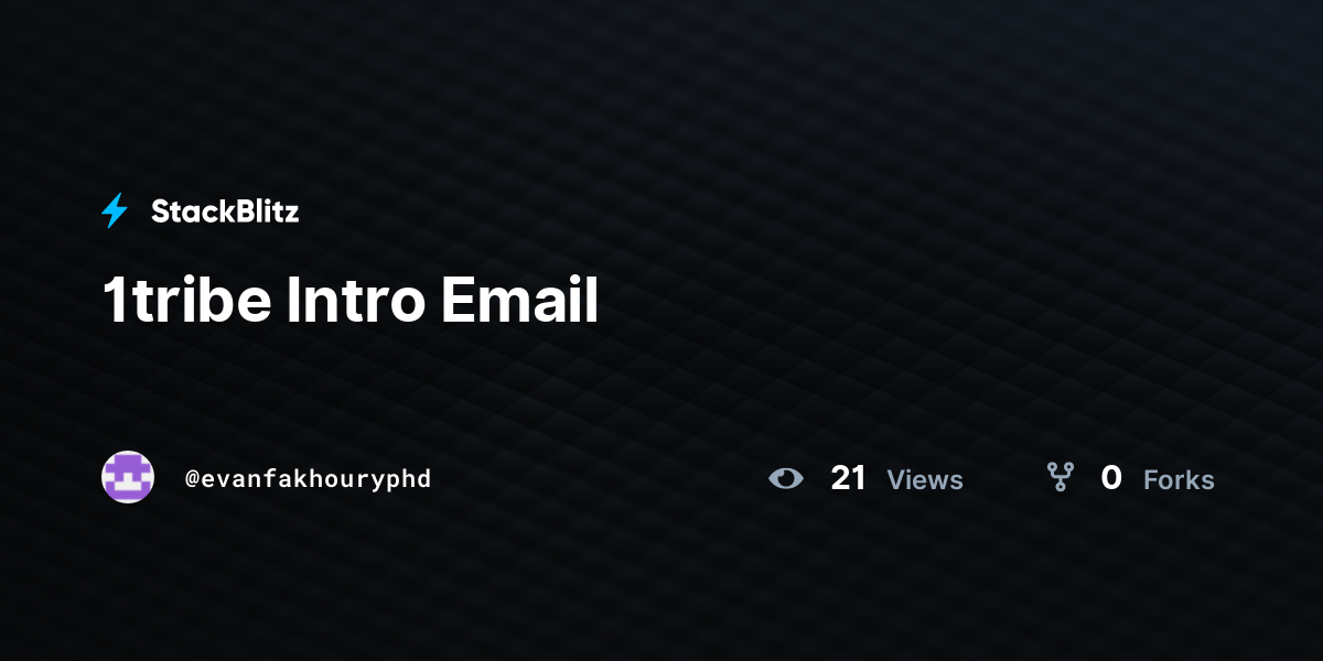 1tribe Intro Email - StackBlitz