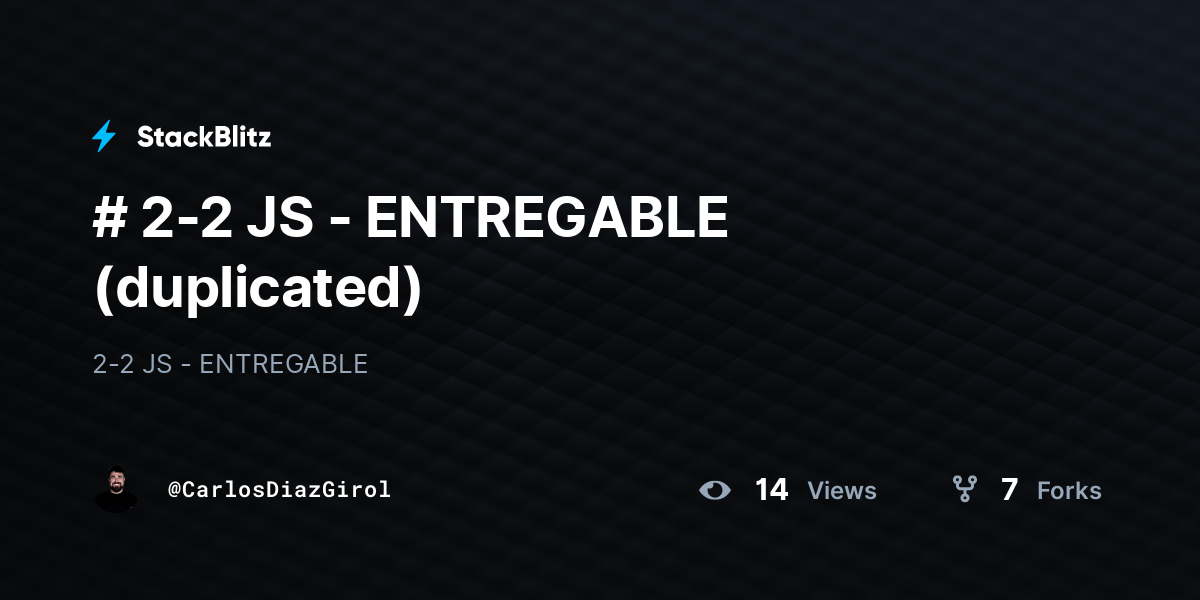 # 2-2 JS - ENTREGABLE (duplicated) - StackBlitz